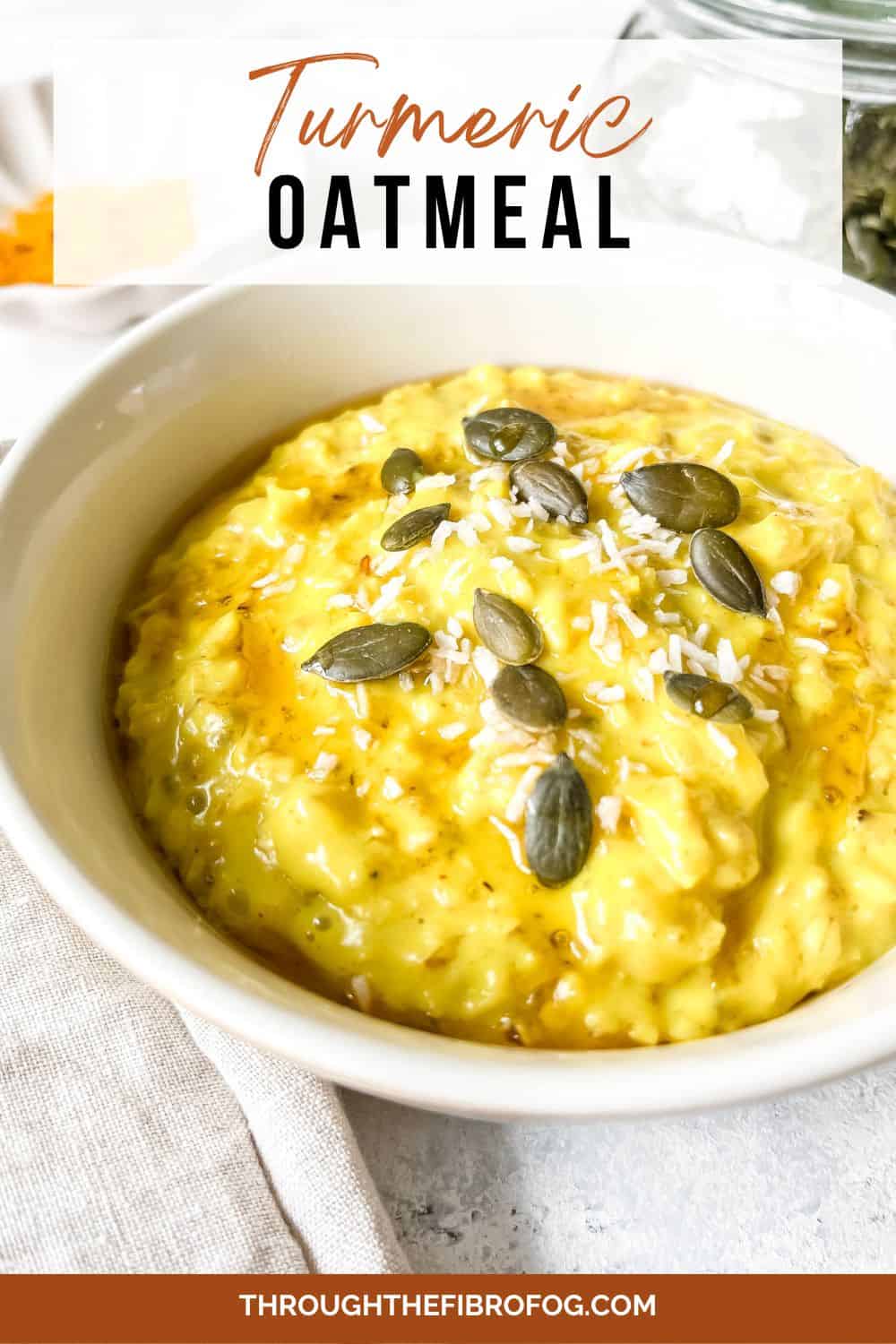 Turmeric Oatmeal - Through The Fibro Fog