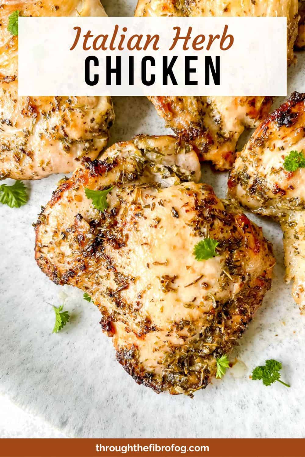 Italian Herb Chicken - Through The Fibro Fog