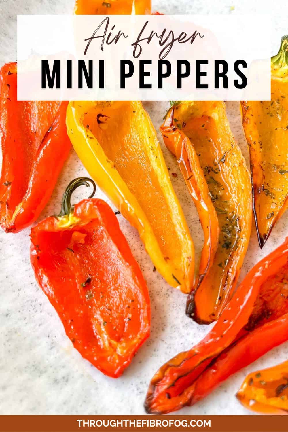 Air Fryer Mini Peppers - Through The Fibro Fog
