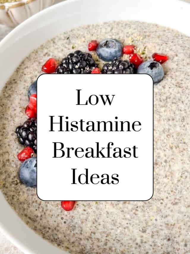 Low Histamine Breakfast Ideas and Shopping List - Through The Fibro Fog