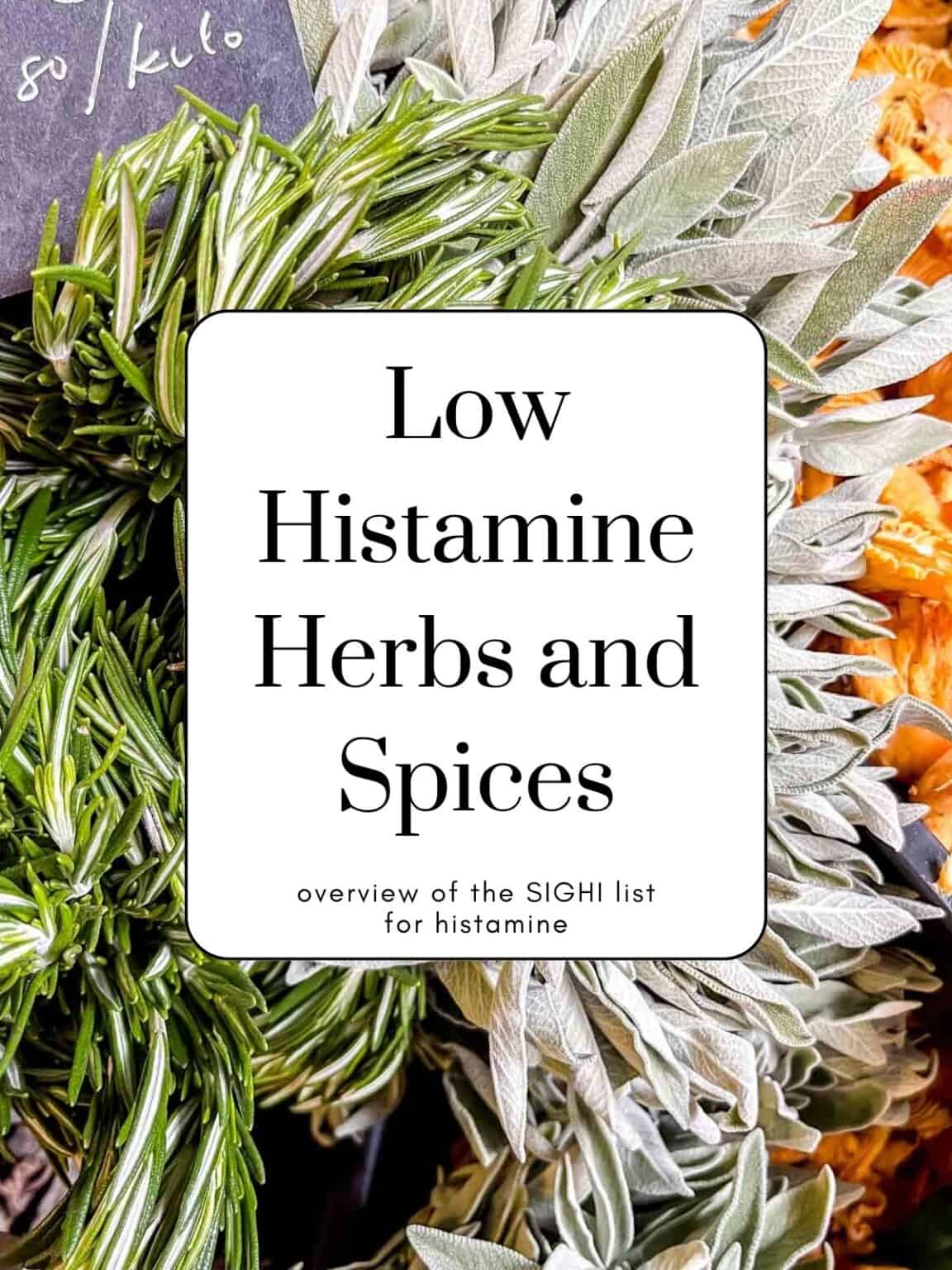 Low Histamine Herbs and Spices (and Recipes to Enjoy!) - Through The ...
